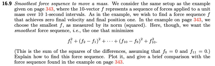 Solved 9 Smoothest force sequence to move a mass. We | Chegg.com