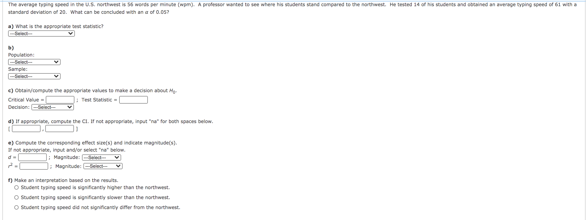 Solved The average typing speed in the U.S. northwest is 56 | Chegg.com