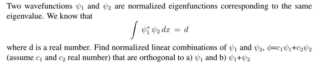 Solved Two wavefunctions Vi and /2 are normalized | Chegg.com