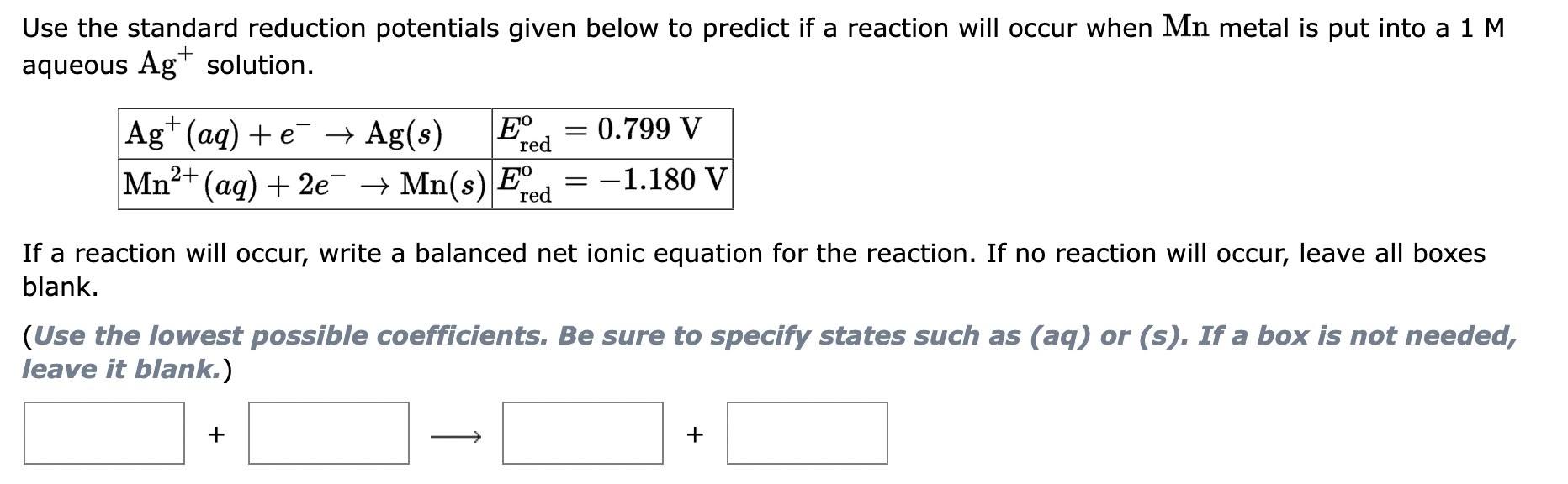 Solved Use the standard reduction potentials given below to | Chegg.com