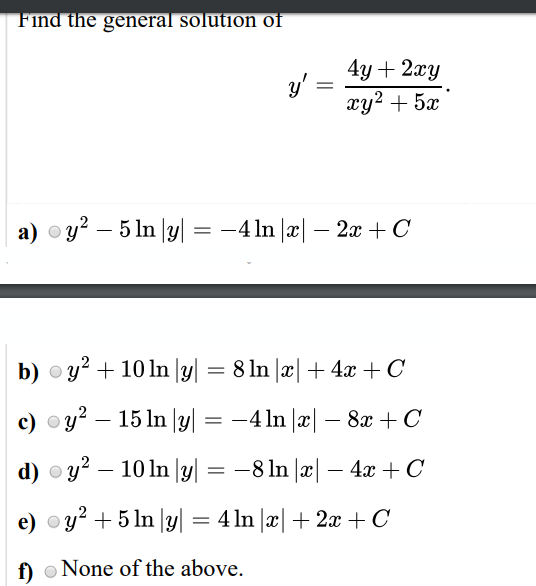 Solved Find the general solution of 4y + 2xy y' = 2 xy? + 5 | Chegg.com