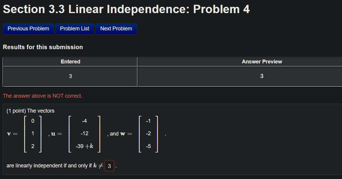 Solved Section 3.3 Linear Independence: Problem 4 Previous | Chegg.com