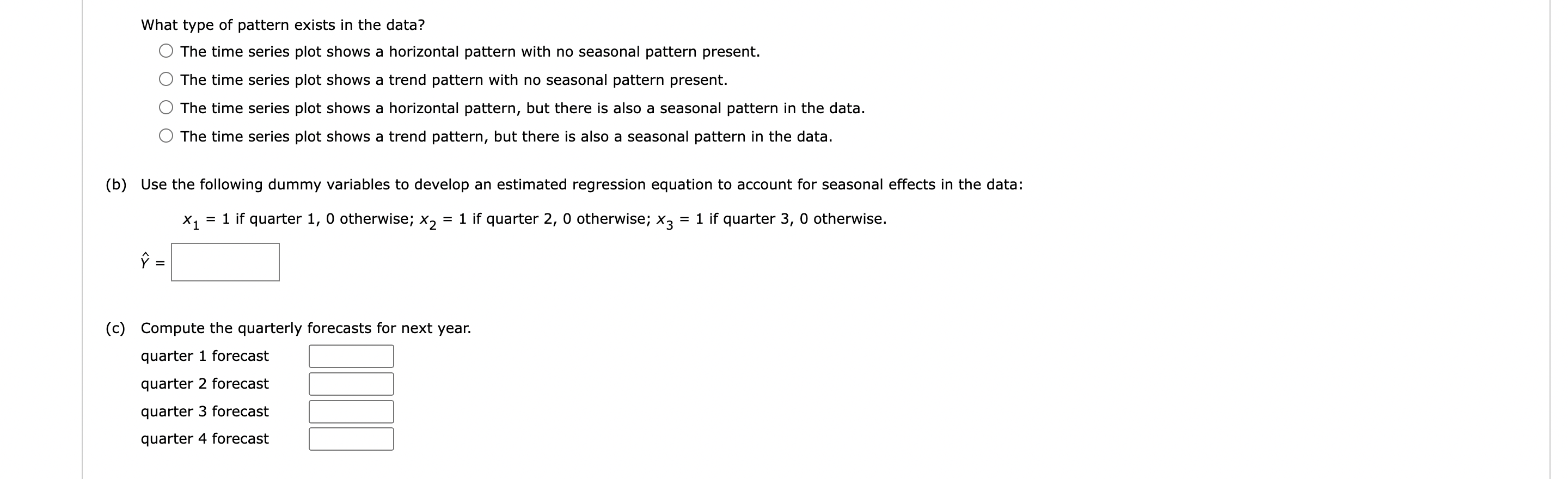 Solved Consider the following time series. (a) Construct a | Chegg.com