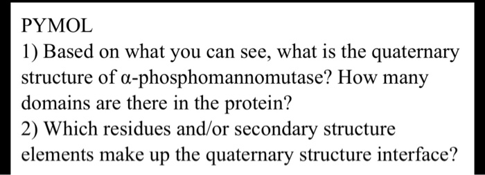 PYMOL 1) Based on what you can see, what is the | Chegg.com