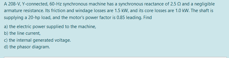Solved A 208-V, Y-connected, 60-Hz synchronous machine has a | Chegg.com
