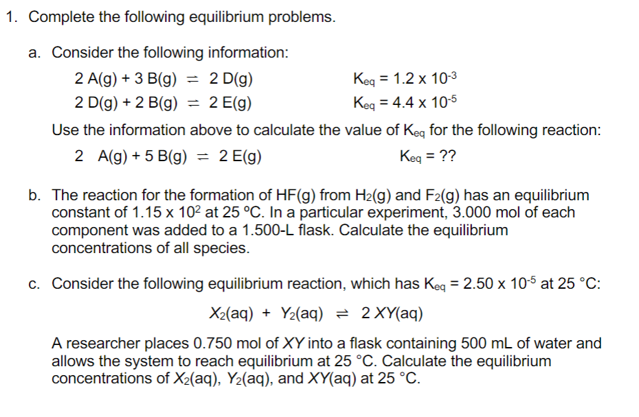 Solved 1. Complete the following equilibrium problems. a. | Chegg.com