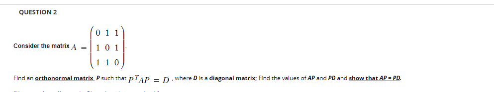 Solved QUESTION 2Consider the matrix | Chegg.com Solved QUESTION 2Consider the matrix | Chegg.com