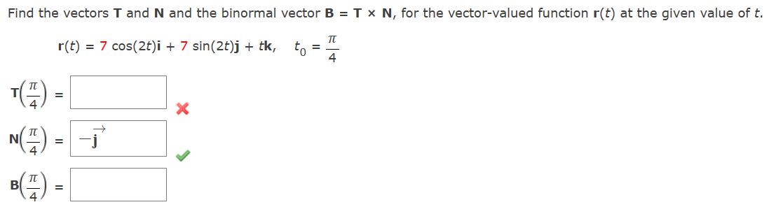 Solved Find the vectors T and N and the binormal vector | Chegg.com