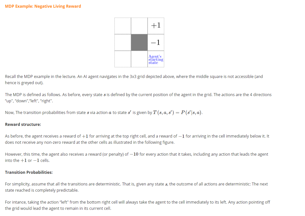 MDP Example: Negative Living Reward +1 -1 Agent's | Chegg.com