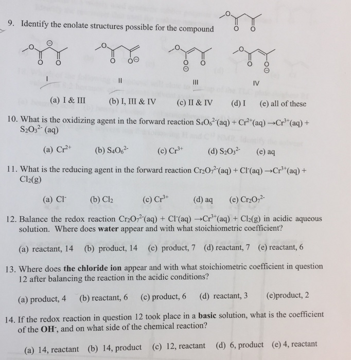 Solved 9. Identify the enolate structures possible for the | Chegg.com