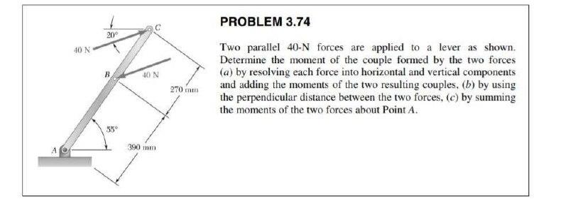 Solved PROBLEM 3.74 20° 40 N 40 N Two parallel 40-N forces | Chegg.com