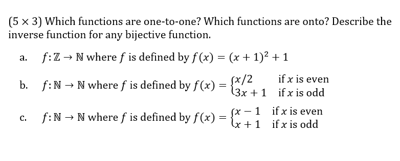 Solved a. = (5 x 3) Which functions are one-to-one? Which | Chegg.com