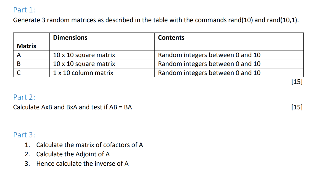 Solved Part 1 Generate 3 random matrices as described in the | Chegg.com
