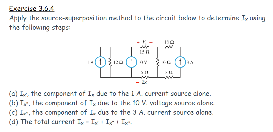 Solved Exercise 3.6.4 Apply the source-superposition method | Chegg.com