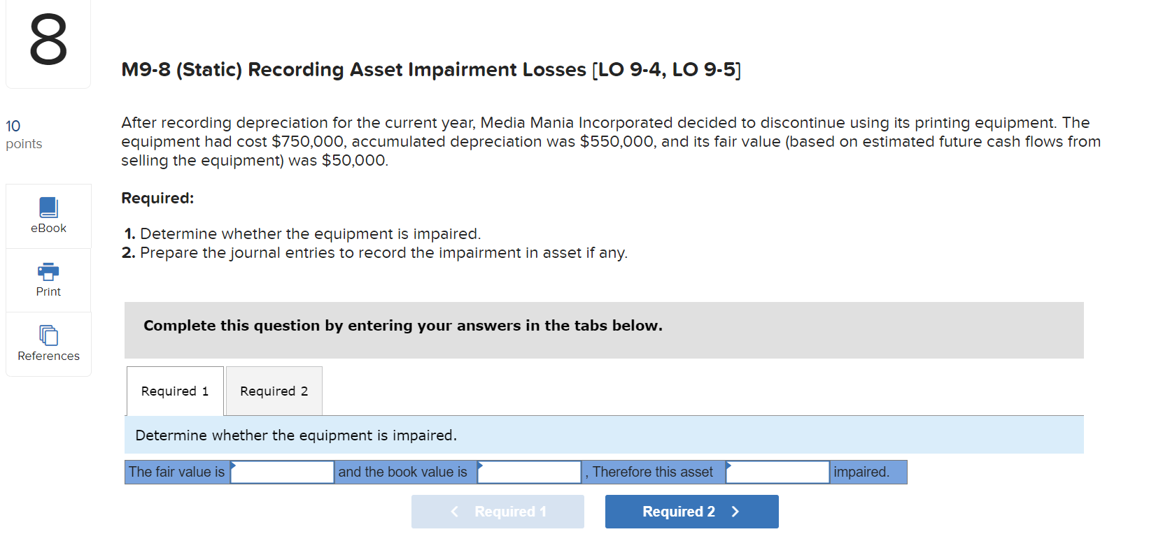 Solved M9-8 (Static) Recording Asset Impairment Losses [LO | Chegg.com