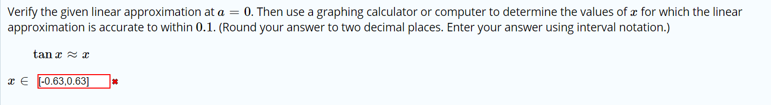 Solved Verify The Given Linear Approximation At A 0 Then 9676