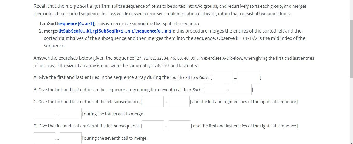 Solved Recall That The Merge Sort Algorithm Splits A 