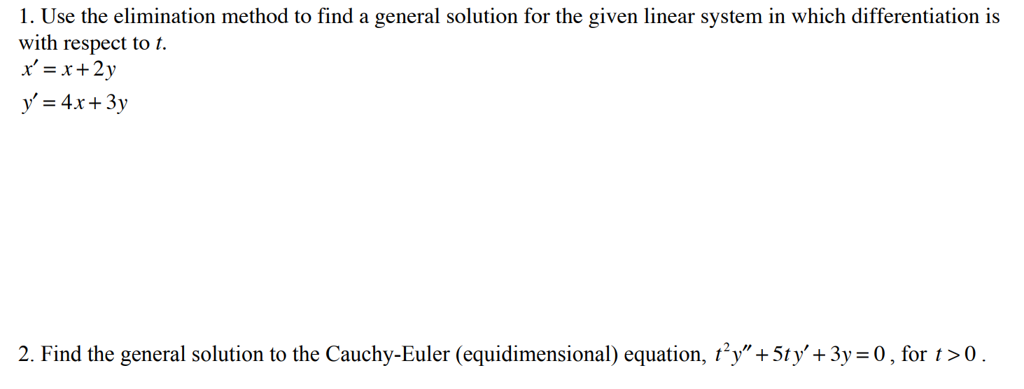Solved 1. Use the elimination method to find a general | Chegg.com