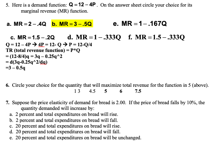 Solved 5. Here is a demand function: Q = 12 - 4P. On the | Chegg.com