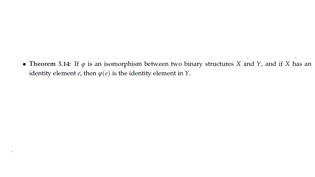Solved • Theorem 314 If Q Is An Isomorphism Between Two
