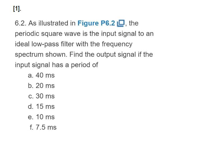 6.2. As illustrated in Figure P6.2, the periodic | Chegg.com