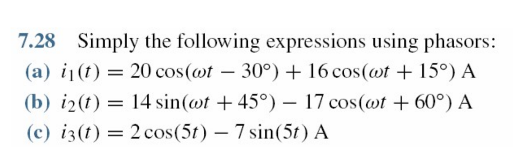 Solved 7.28 Simply the following expressions using phasors: | Chegg.com