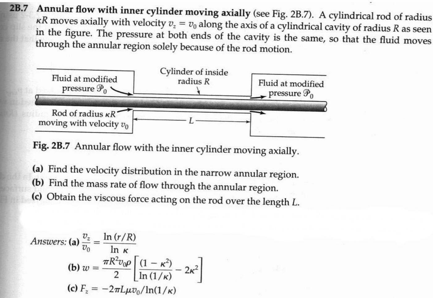 Solved B.7 Annular flow with inner cylinder moving axially | Chegg.com