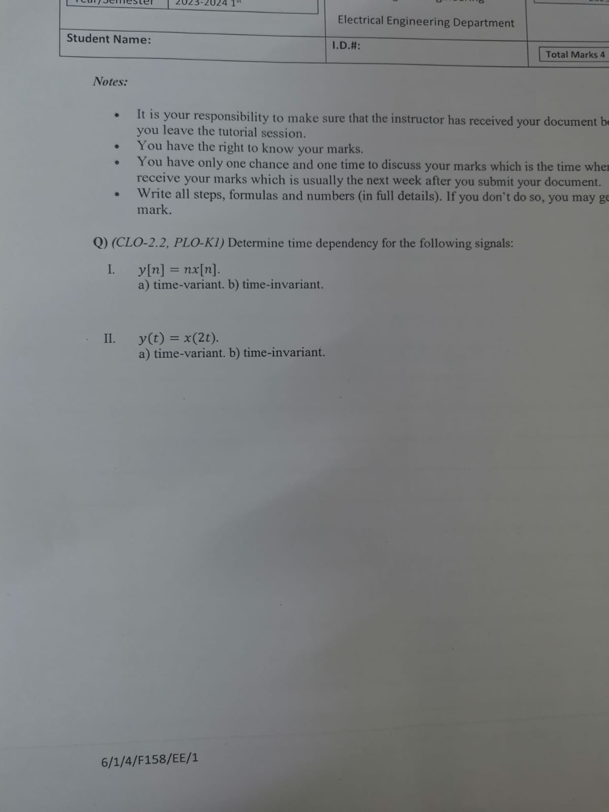 Determine time dependency for the following signals: | Chegg.com