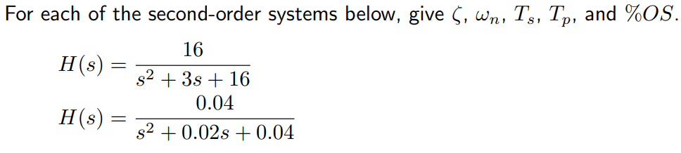 Solved For each of the second-order systems below, give | Chegg.com