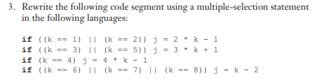 Solved Please rewrite the code segment in JAVA and C. Assume | Chegg.com