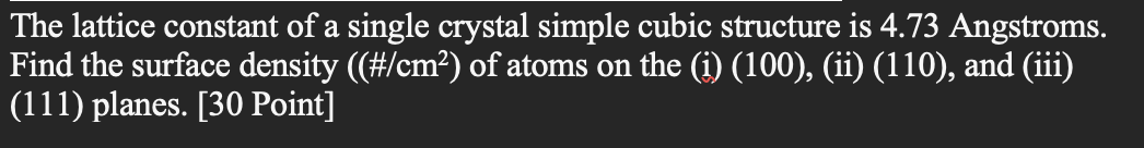 Solved The lattice constant of a single crystal simple cubic | Chegg.com