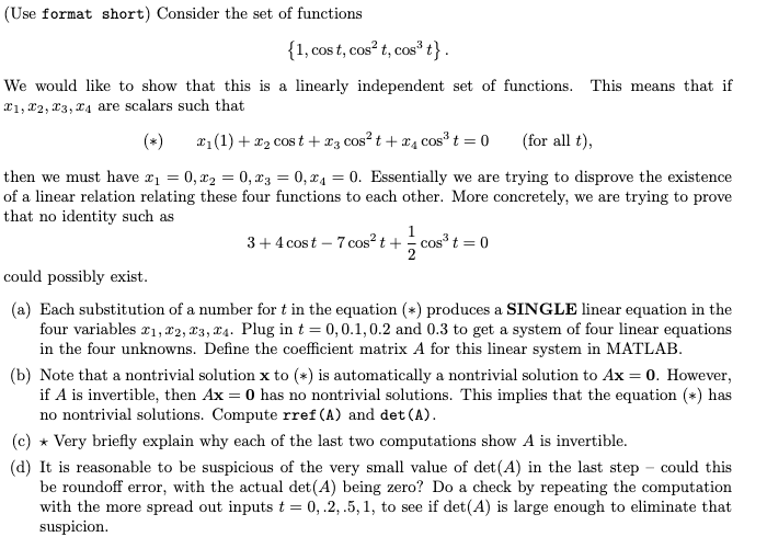 Solved (Use format short) Consider the set of functions | Chegg.com