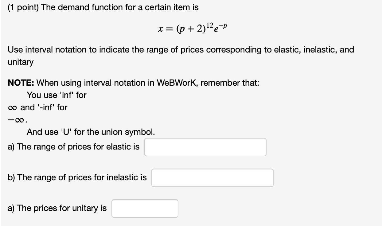 Solved (1 point) The demand function for a certain item is x | Chegg.com