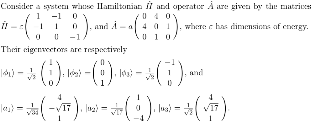Solved Consider a system whose Hamiltonian H and operator A | Chegg.com