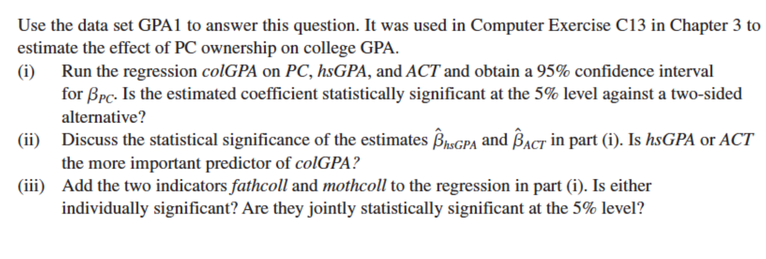 Solved Use the data set GPA1 to answer this question. It was | Chegg.com