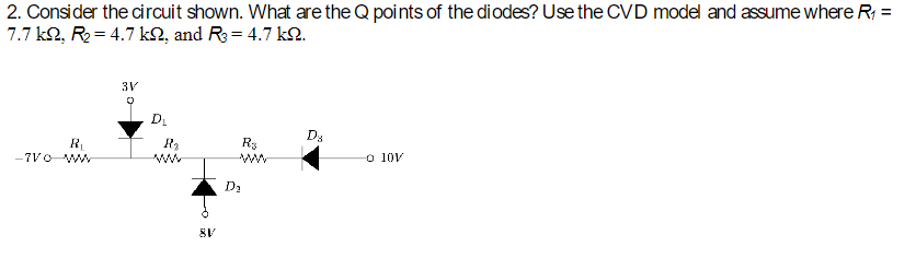 Solved Consider the circuit shown. What are the Q ﻿points of | Chegg.com