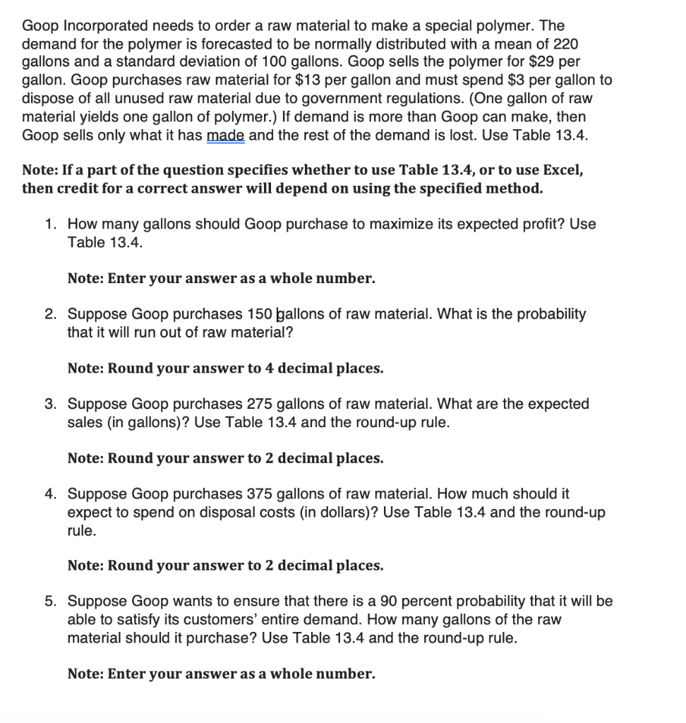 Solved Goop Incorporated needs to order a raw material to | Chegg.com