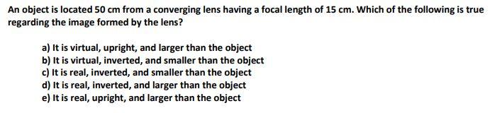 Solved An object is located 50 cm from a converging lens | Chegg.com