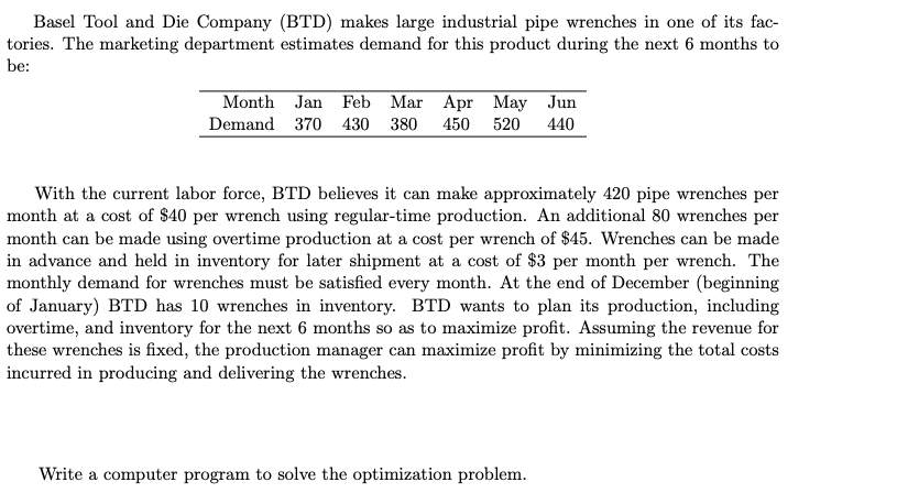 Solved Basel Tool and Die Company (BTD) makes large | Chegg.com