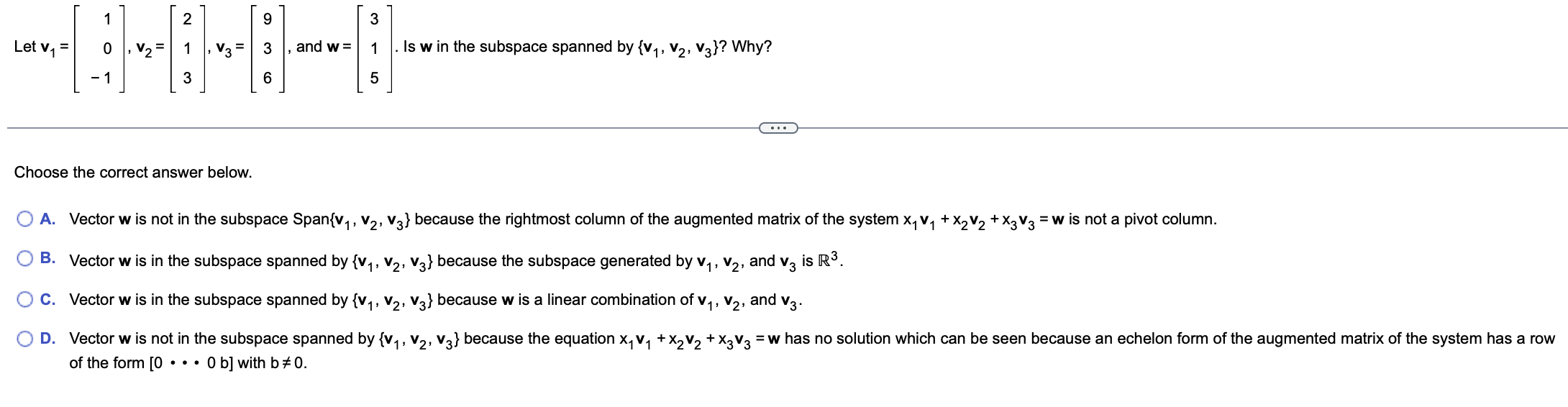 Solved Let v1=⎣⎡10−1⎦⎤,v2=⎣⎡213⎦⎤,v3=⎣⎡936⎦⎤, and w=⎣⎡315⎦⎤. | Chegg.com