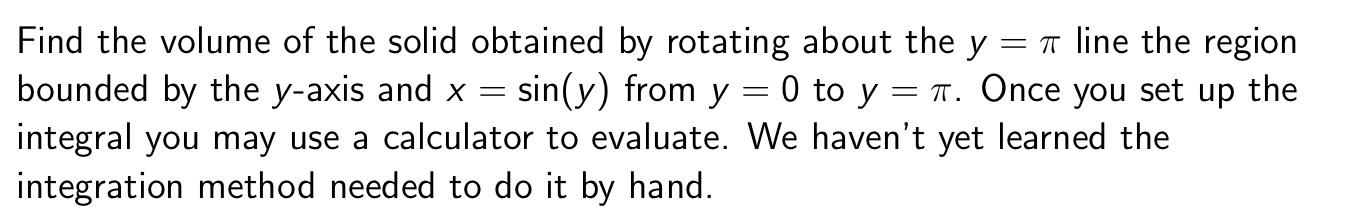[solved] Find The Volume Of The Solid Obtained By Rotatin