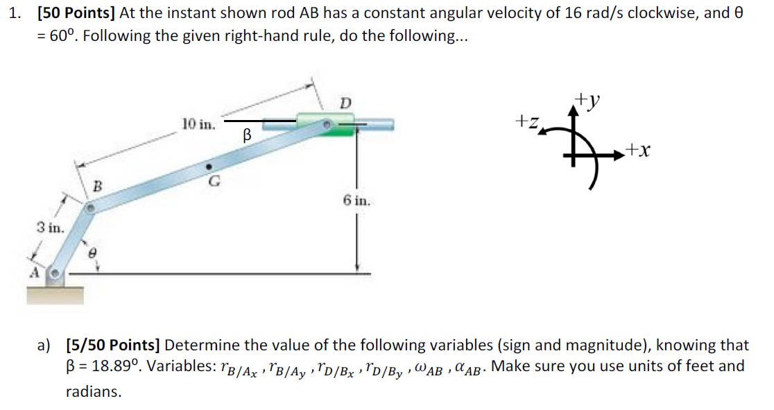 Solved 1. [50 Points] At the instant shown rod AB has a | Chegg.com