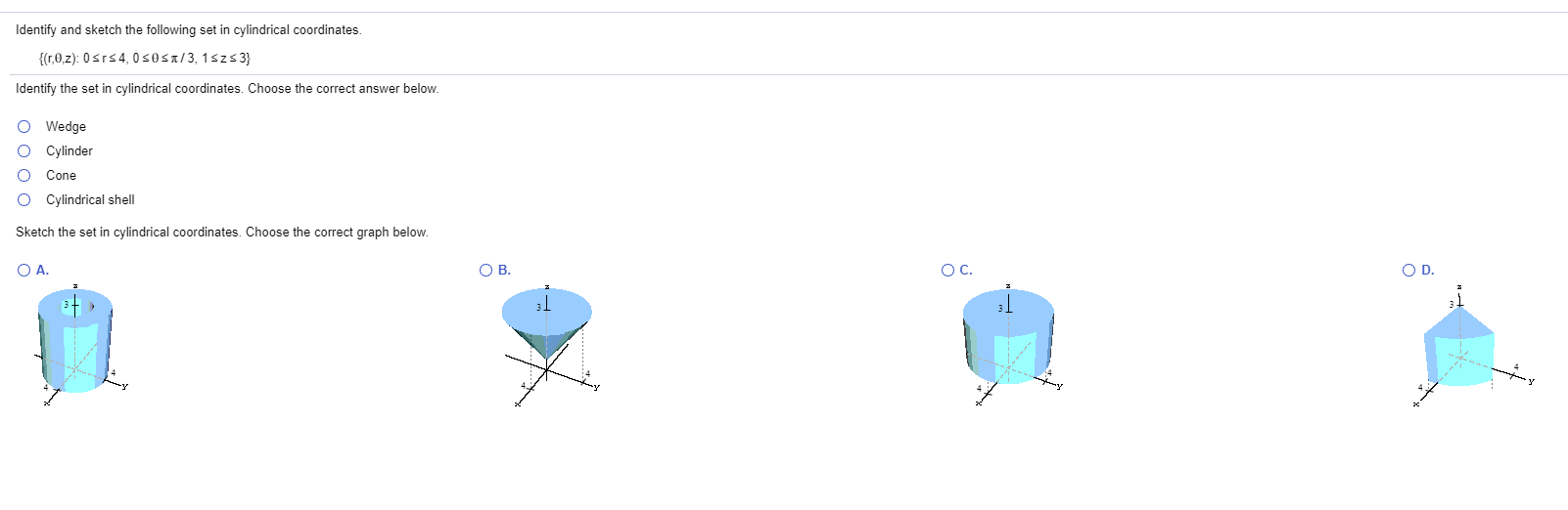 Solved Identify and sketch the following set in cylindrical | Chegg.com