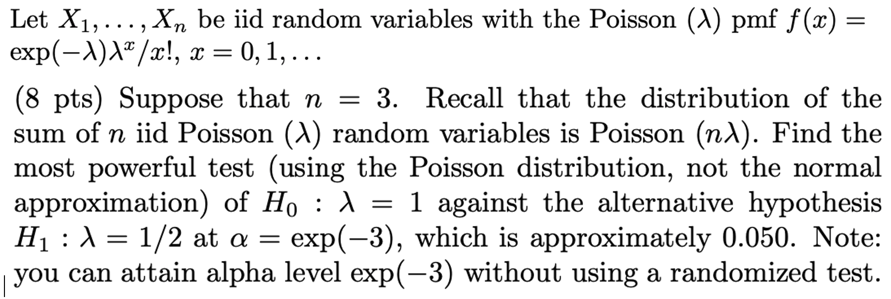 Solved = Let X1, ..., Xn be iid random variables with the | Chegg.com