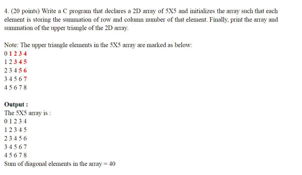 Solved (20 ﻿points) ﻿Write a C program that declares a 2D | Chegg.com