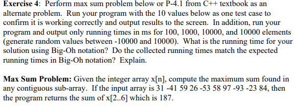 Solved Exercise 4: Perform max sum problem below or P−4.1 | Chegg.com