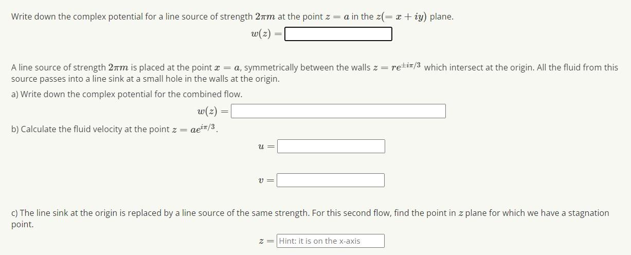 Solved Write down the complex potential for a line source of | Chegg.com