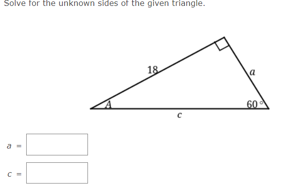 Solved Solve for the unknown sides of the given | Chegg.com