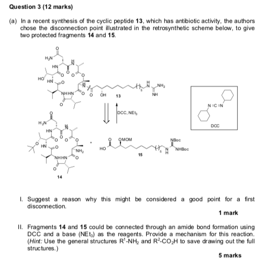 Solved Question 3 (12 marks) (a) In a recent synthesis of | Chegg.com