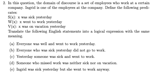 Solved 2. In this question, the domain of discourse is a set | Chegg.com